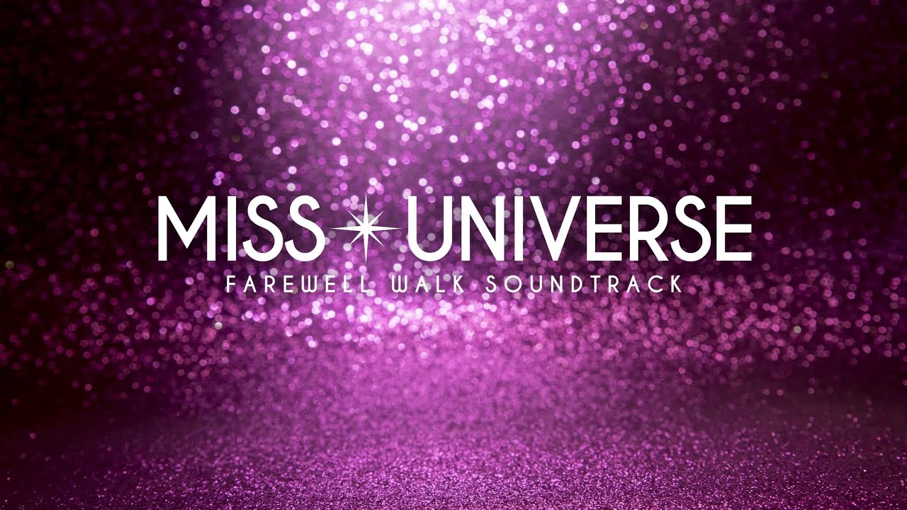 Original Farewell Walk Soundtrack | Miss Universe | Golden Days - YouTube