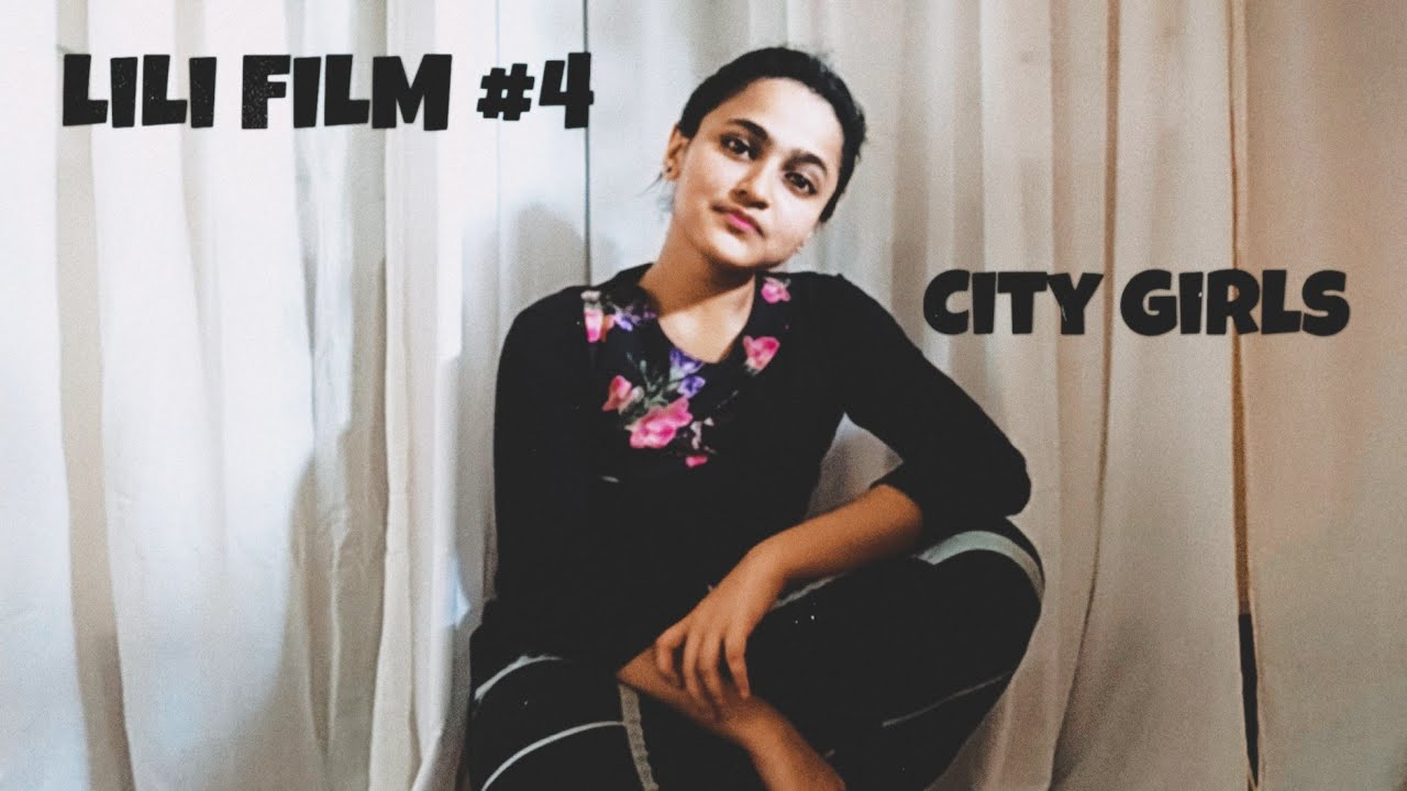 LiLi's FILM #4 Lisa - 'City Girls' Dance Cover | Diya Shetty - YouTube