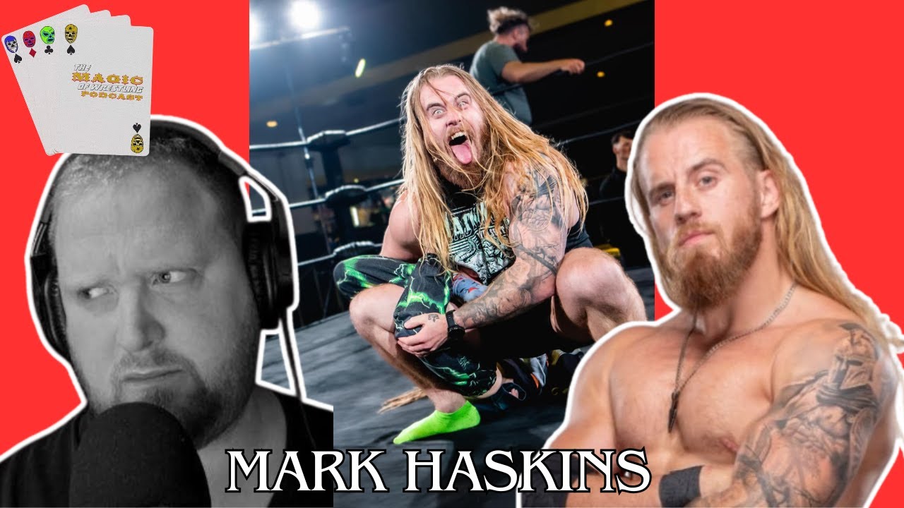 Mark Haskins Talks ROH, Getting In Wrestling, Progress Wrestling and ...