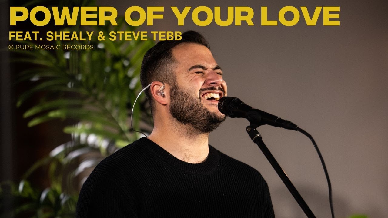 Power of Your Love (Steve Tebb x SHEALY) - YouTube