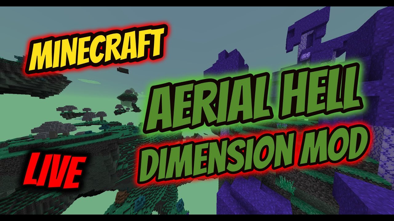 Aerial Hell Dimension mod - Live - YouTube