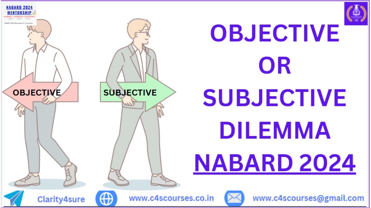 SUBJECTIVE vs OBJECTIVE DILEMMA for NABARD 2024 - YouTube