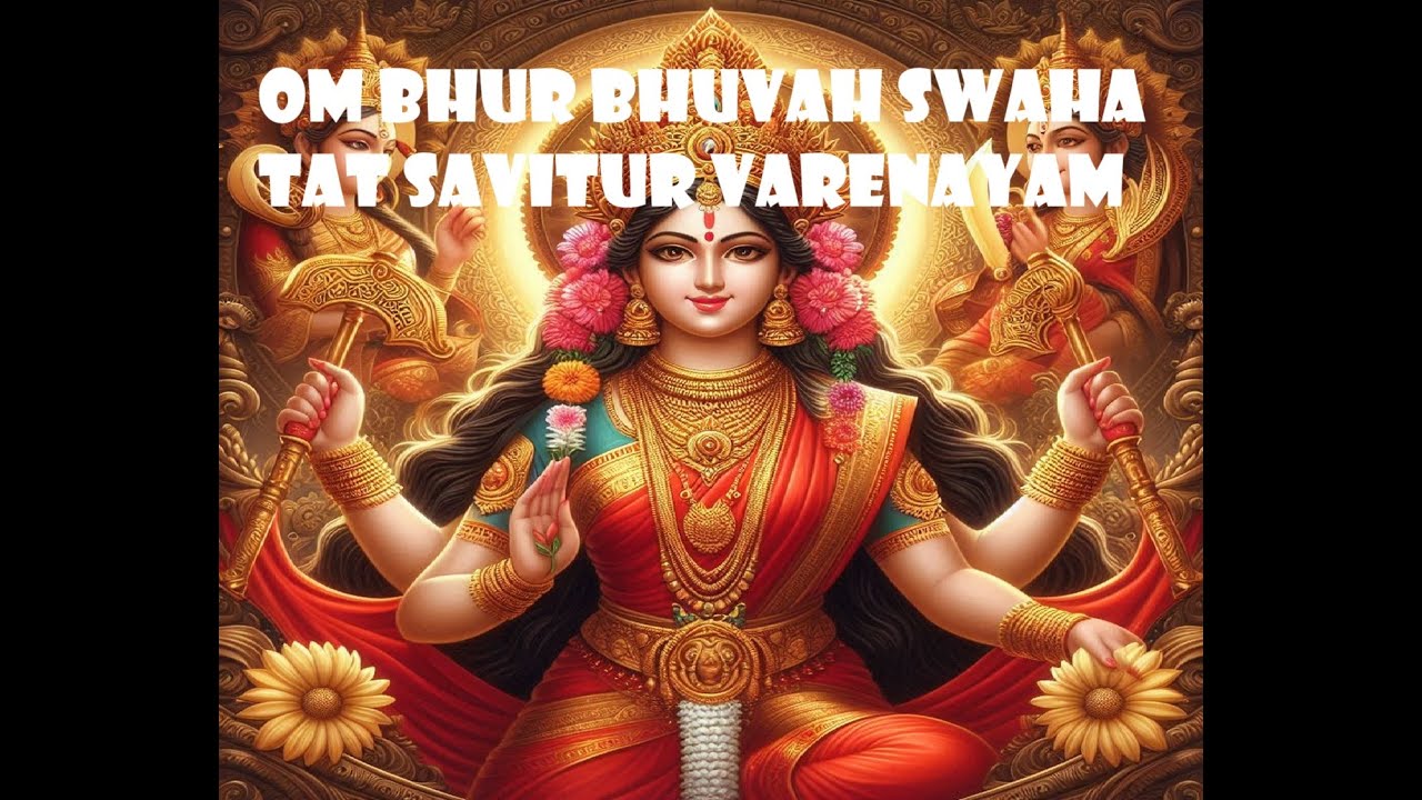 Gayatri Mantra - Om Bhur Bhuvah Svaha Tat Savitur Varenyam - YouTube