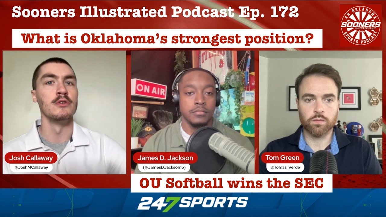 SIP Ep. 172 | What is Oklahoma's strongest position? + OU Softball wins ...