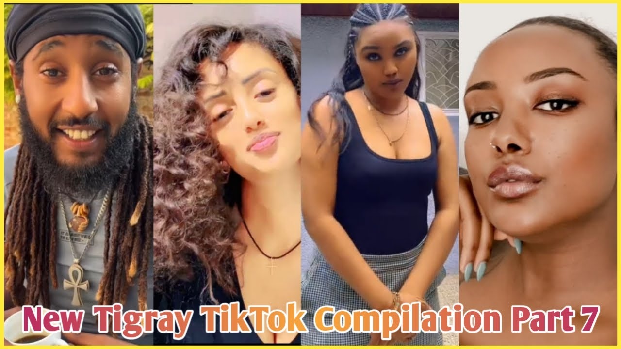 New Tigray TikTok Compilation Part 7 - YouTube