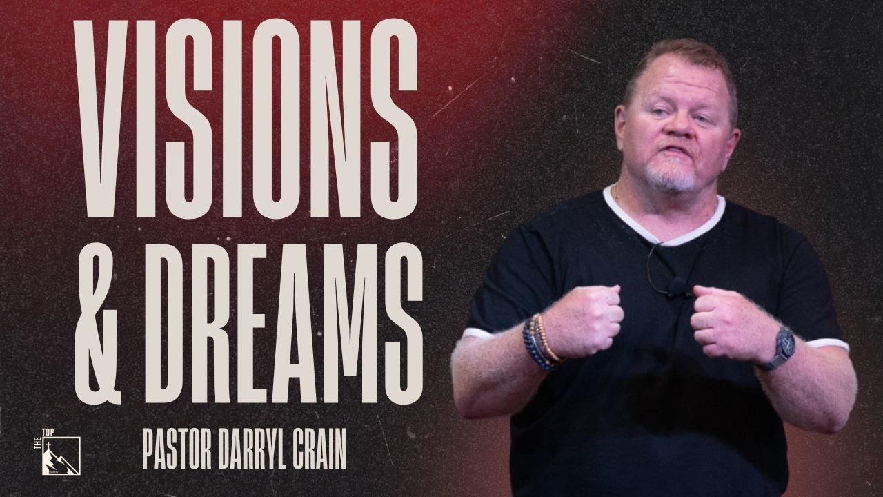 Visions & Dreams - Pastor Darryl Crain - YouTube