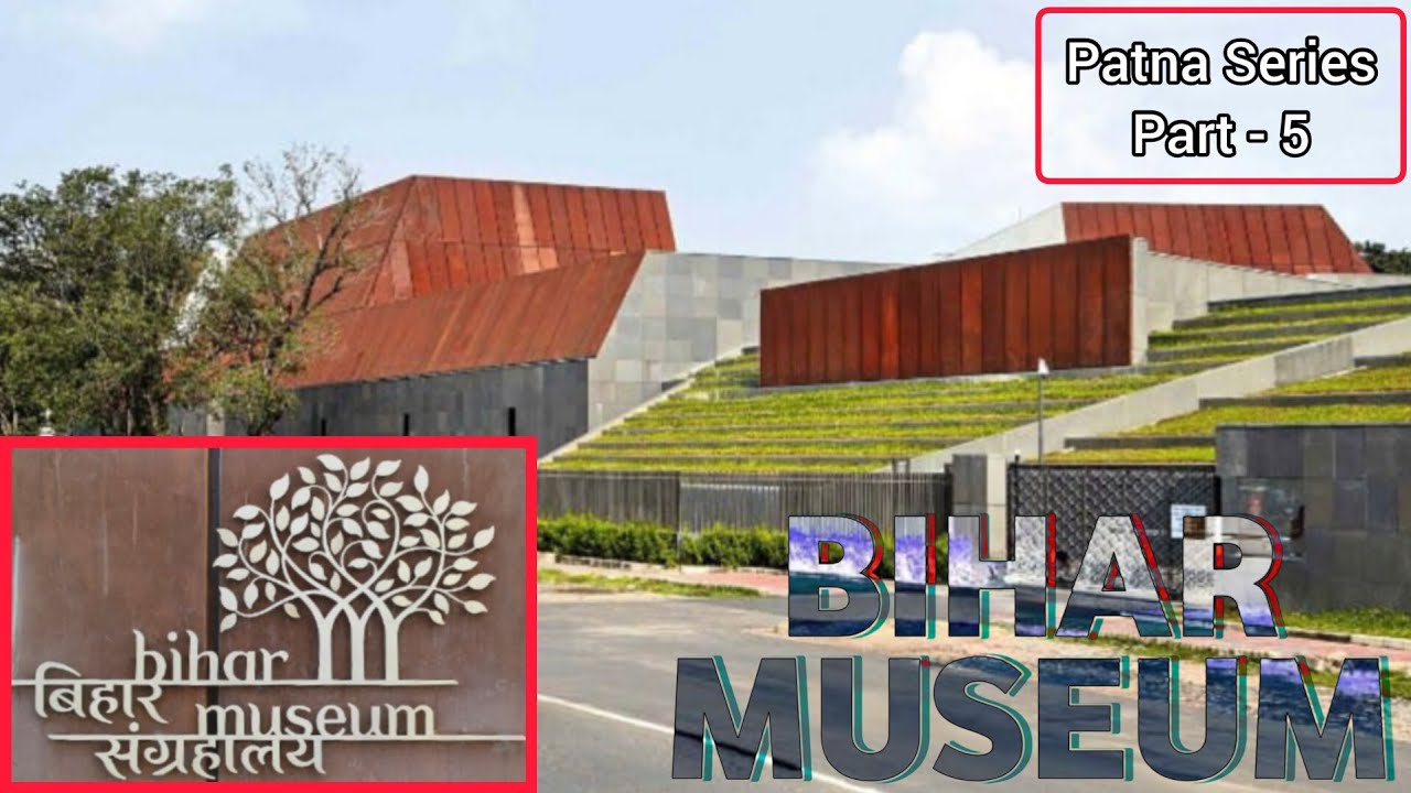 Bihar Museum, Patna Tour Vlog | Patna Series Part - 5 #biharmuseum # ...
