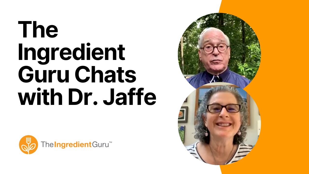 The Ingredient Guru Chats with Dr. Jaffe - YouTube