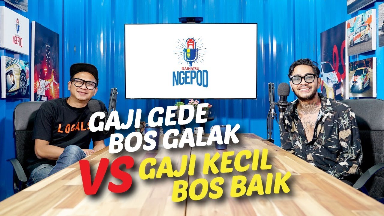 Daihatsu Ngepod | Episode 11 | Gaji Gede Bos Galak vs Gaji Kecil Bos ...