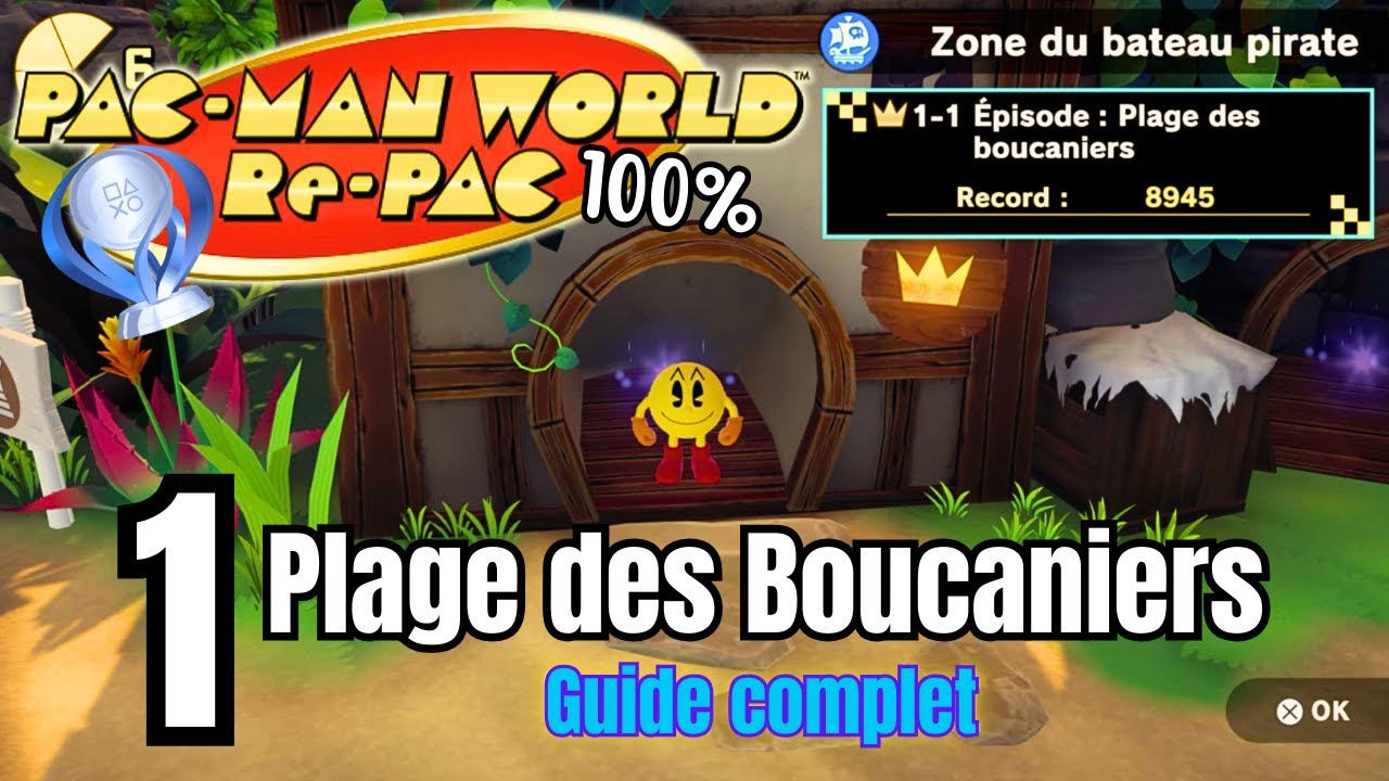 PAC MAN World Re-PAC 100%🟡1-1 Plage des boucanniers🟡Guide Platine FR👻 ...
