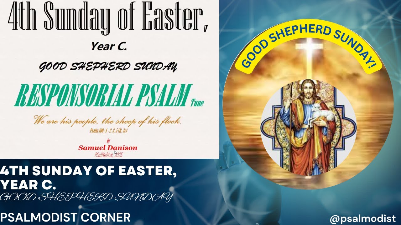 4th Sunday of Easter, Year C (Good Shepherd) - Responsorial Tune - We ...