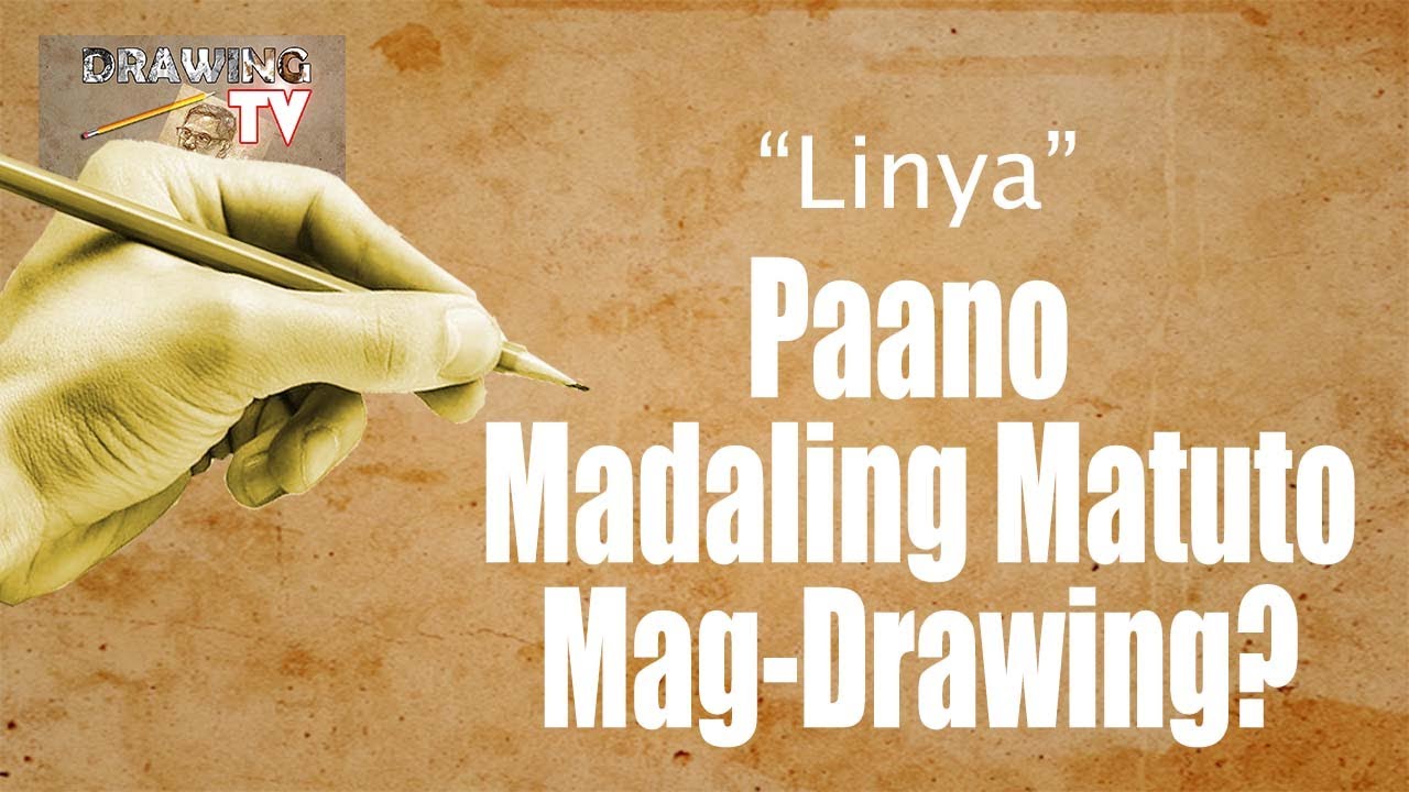 LINYA: Paano Madaling Matuto Mag-Drawing? - YouTube