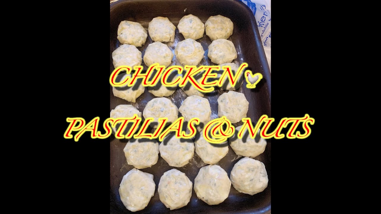 How I cook chicken pastillias with almonds nuts 🥜 my satisfying own ...