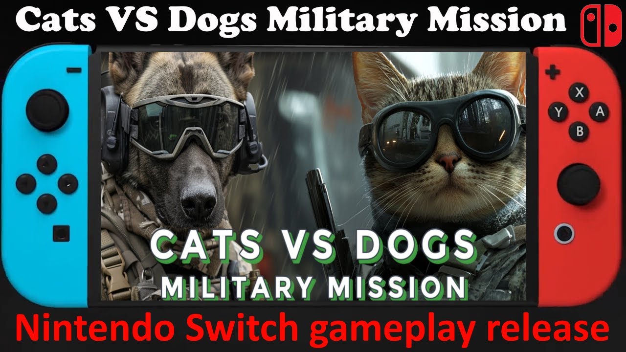 Cats VS Dogs Military Mission - Nintendo Switch gameplay release ...