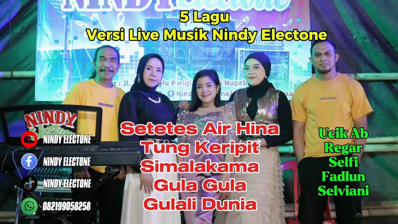 Lima Lagu Versi Live NINDY ELECTONE || VOC SELFI FADLUN & SELVIANI ...