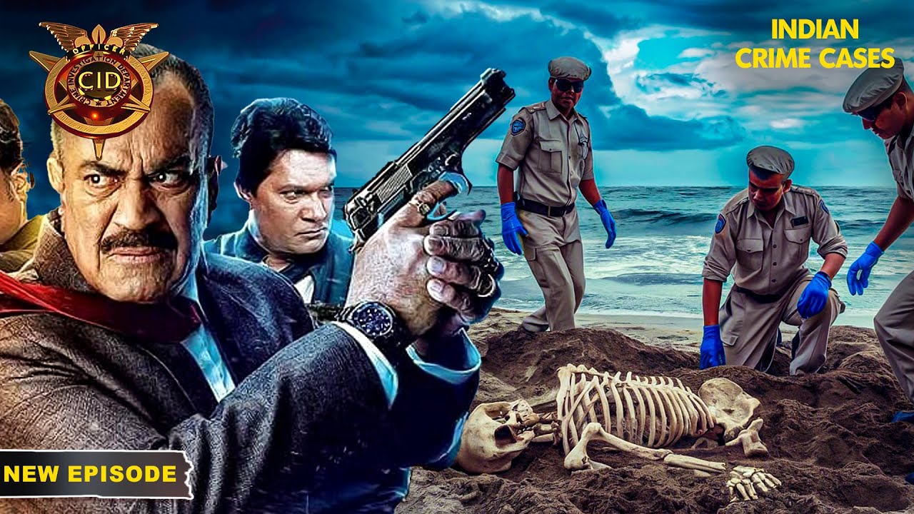 CID को मिला समुद्र के किनारे कंकाल | CID | New Episode 2024 | TV Show ...