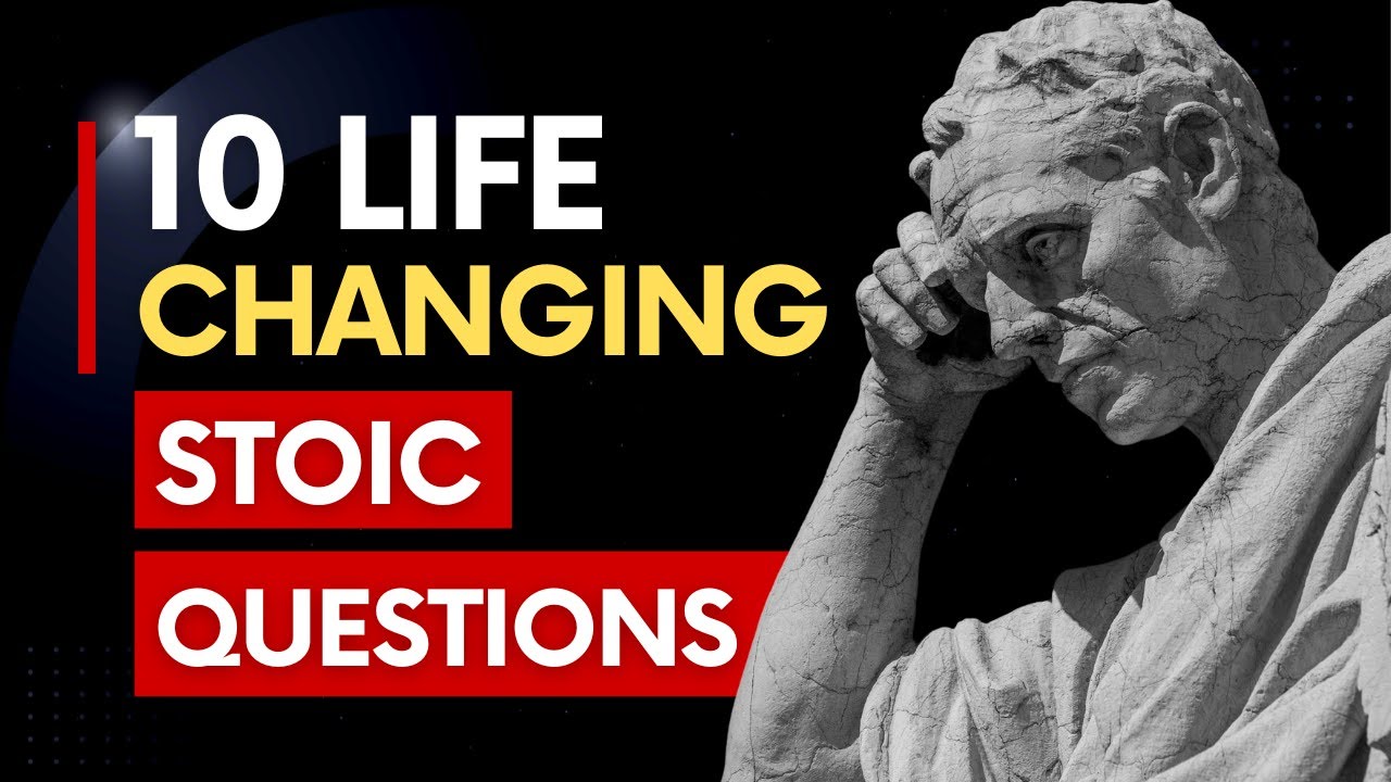 10 Stoic Questions that Will Change Your Life - YouTube