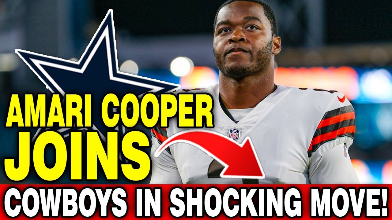 BREAKING: Amari Cooper Signs with Cowboys – Major NFL Move Shaking Up ...