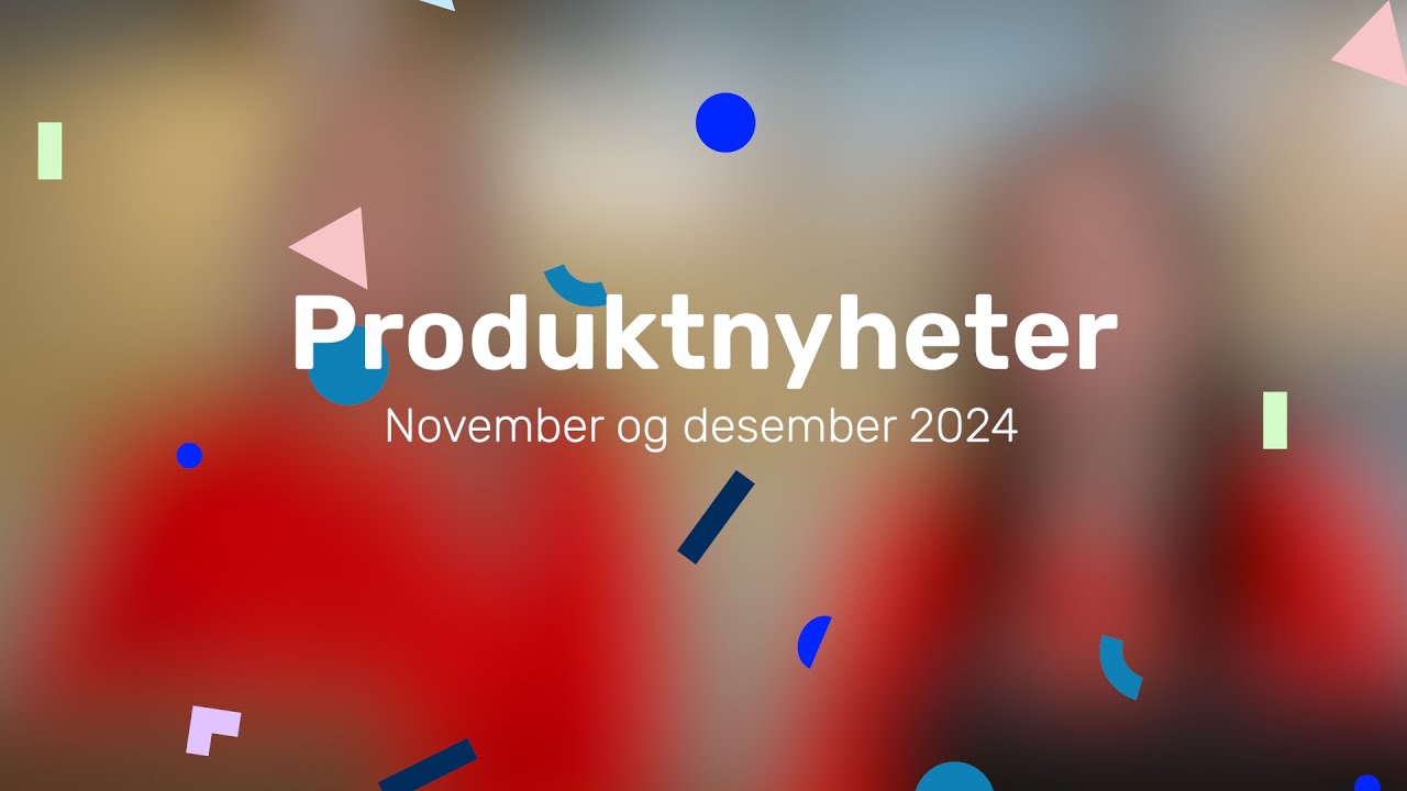 Produktnyheter fra Tripletex – november og desember 2024 - YouTube