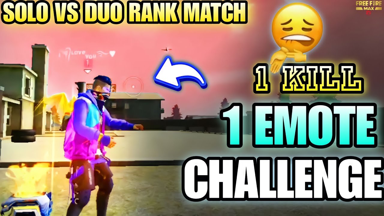 1 KILL 1 EMOTE CHALLENGE ! SOLO VS DUO RANK MATCH - YouTube