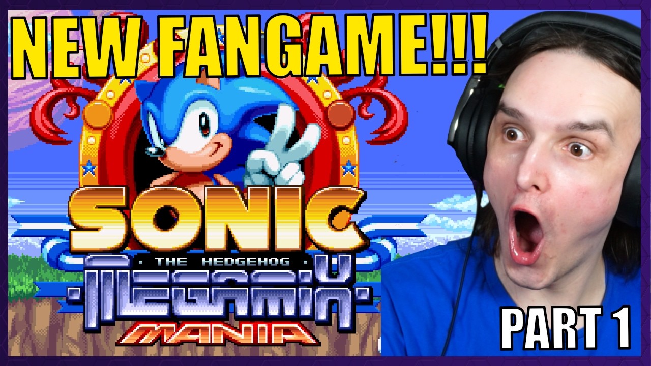 NEW 2D SONIC FANGAME! Sonic Megamix Mania - Part 1 of yes yes yes ...