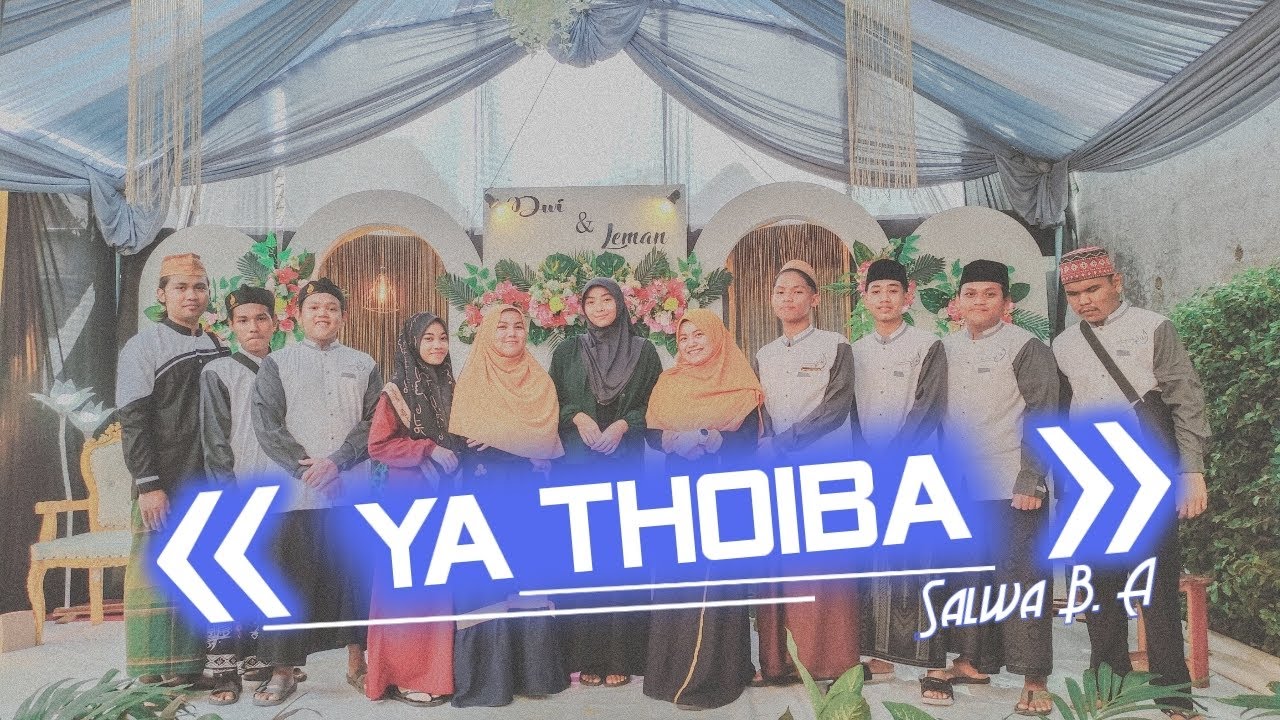 AL-FATIH NGAWI || YA THOIBA - YouTube