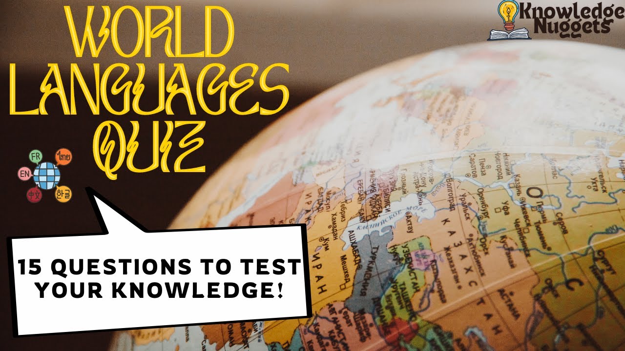 World Languages Quiz: Test Your Knowledge with 15 Fun Questions! - YouTube