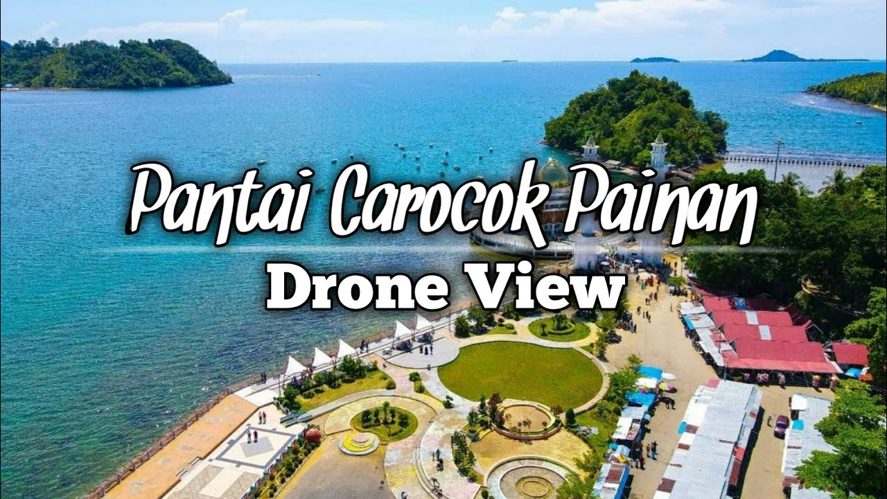 CAROCOK PAINAN 2022 | DRONE VIEW - YouTube