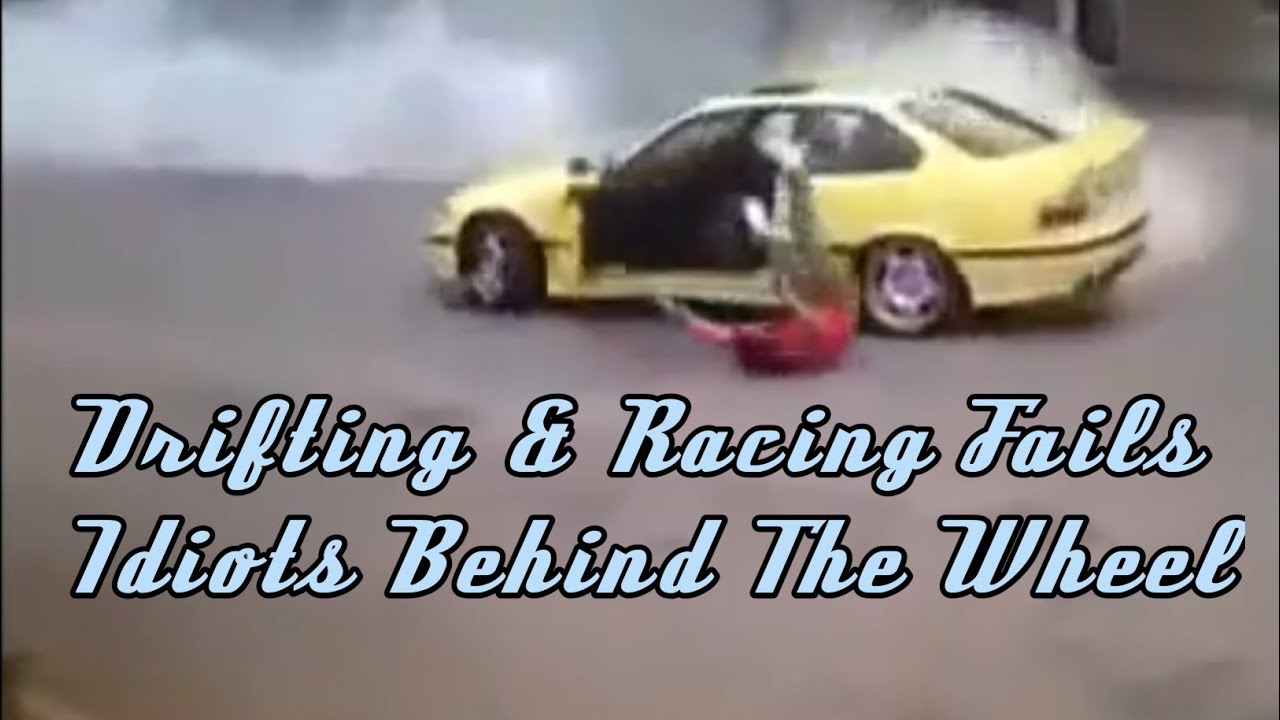 Car Drifting and Racing Fails | Idiots Behind The Wheel - YouTube