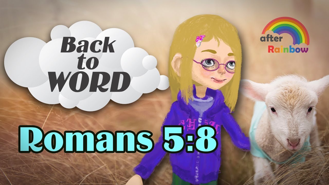 Romans 5:8 ★ Bible Verse | Memory Verse for Kids - YouTube