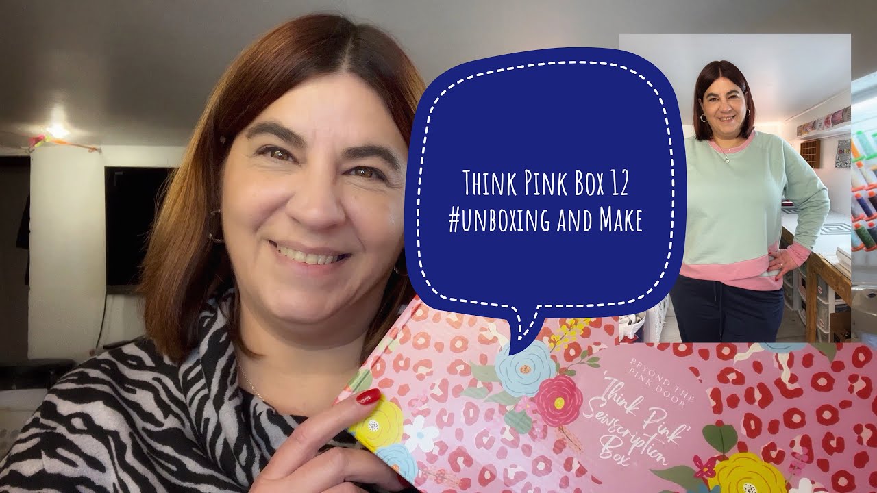 Think Pink Box 12 - #unboxing and the final garment! - YouTube