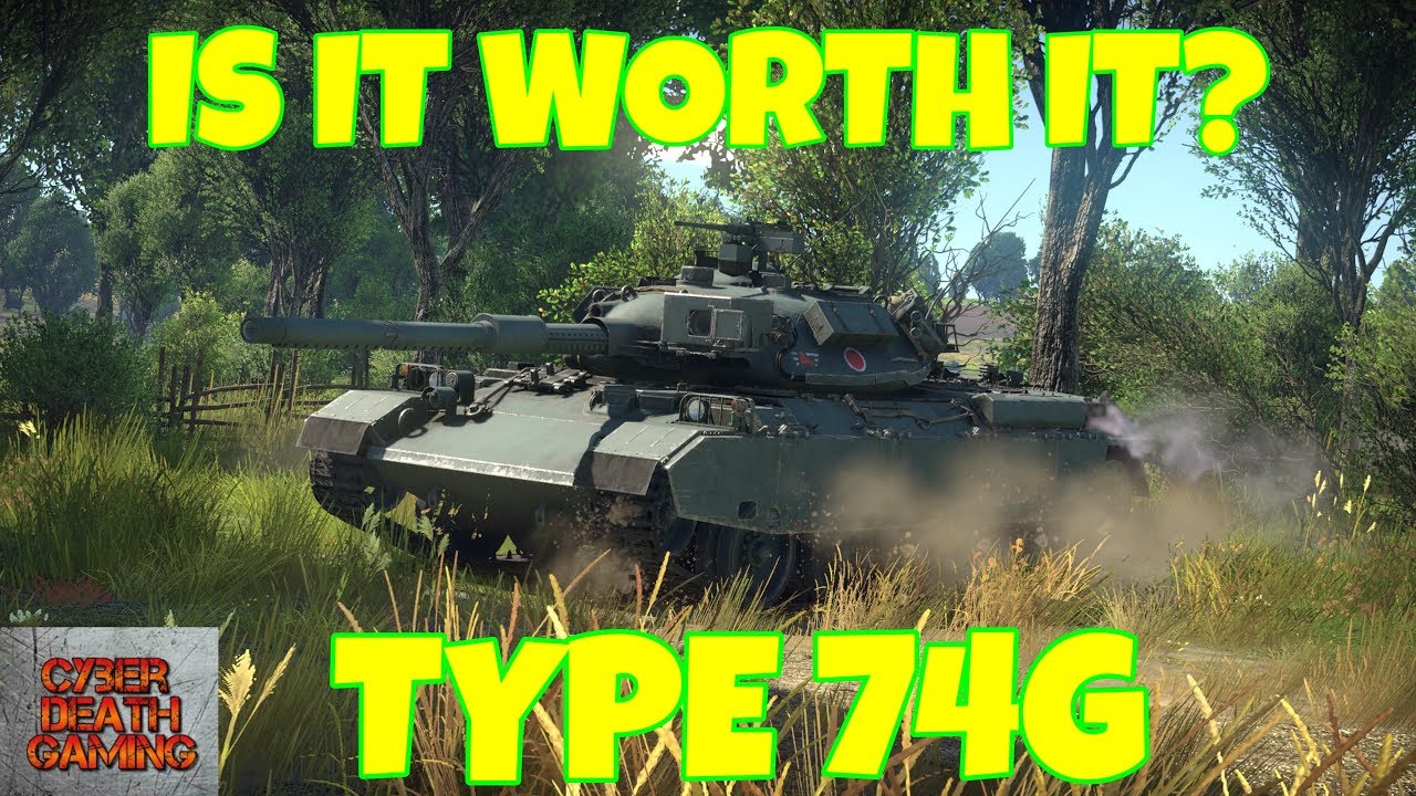 War Thunder: Is It Worth It? - Type 74G || RB Gameplay - YouTube