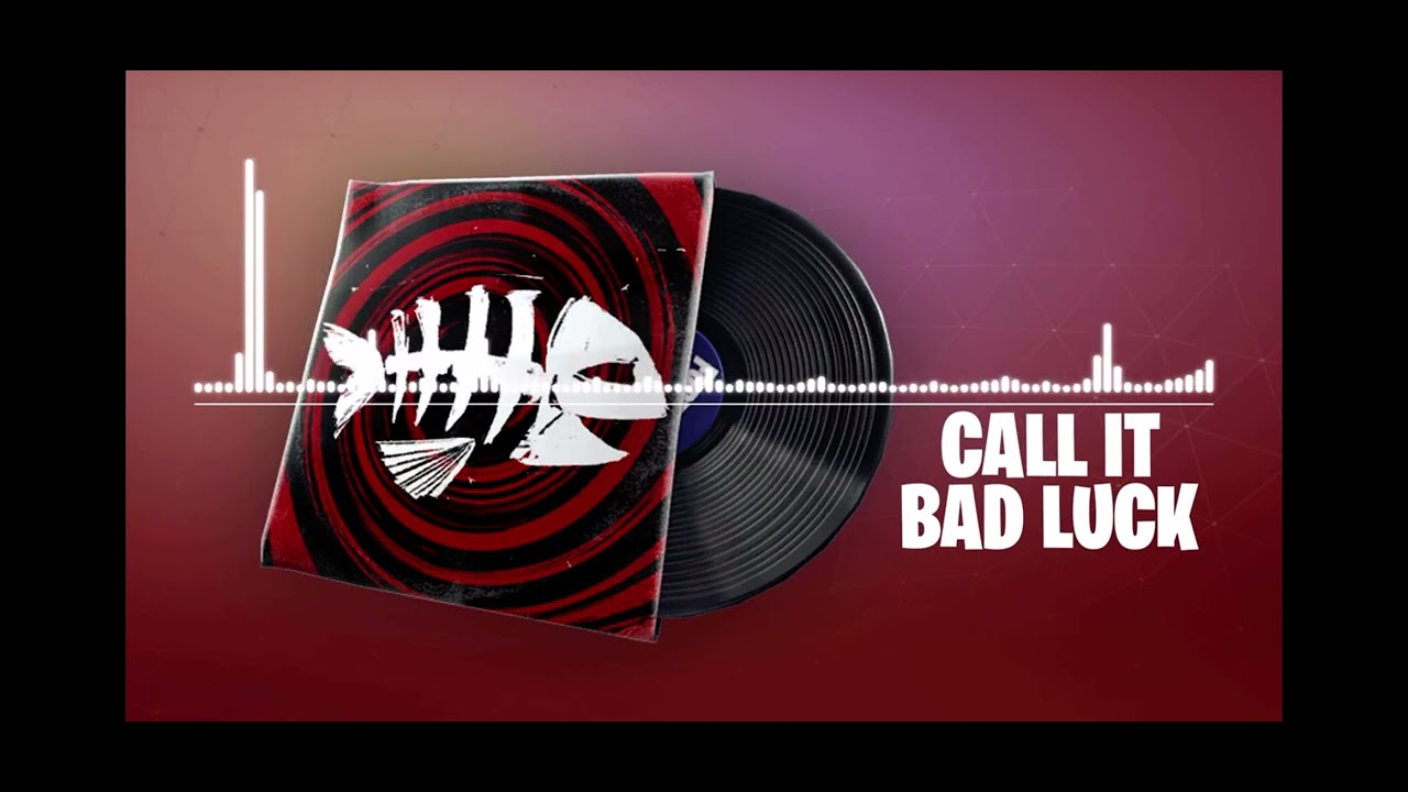 Call it bad luck fortnite lobby music - YouTube