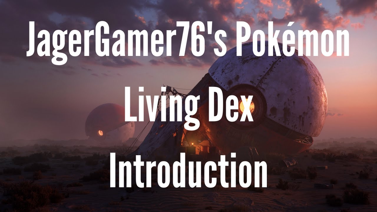 Pokemon Living Dex Introduction - YouTube