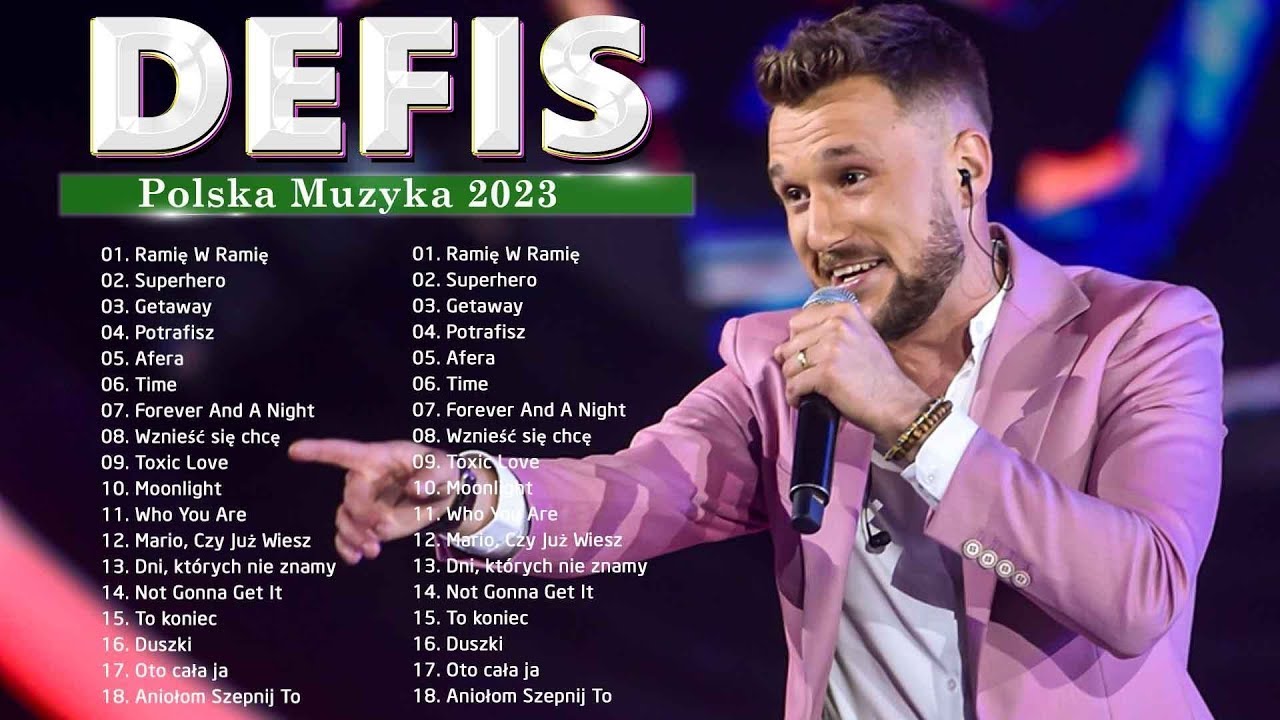 Najpopularniejsze Polskie Piosenki 💖Defis Najlepsze Piosenki 2023 💖 ...