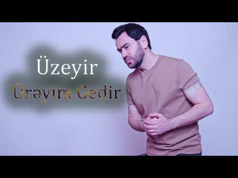 Uzeyir Mehdizade - Ureyim Gedir