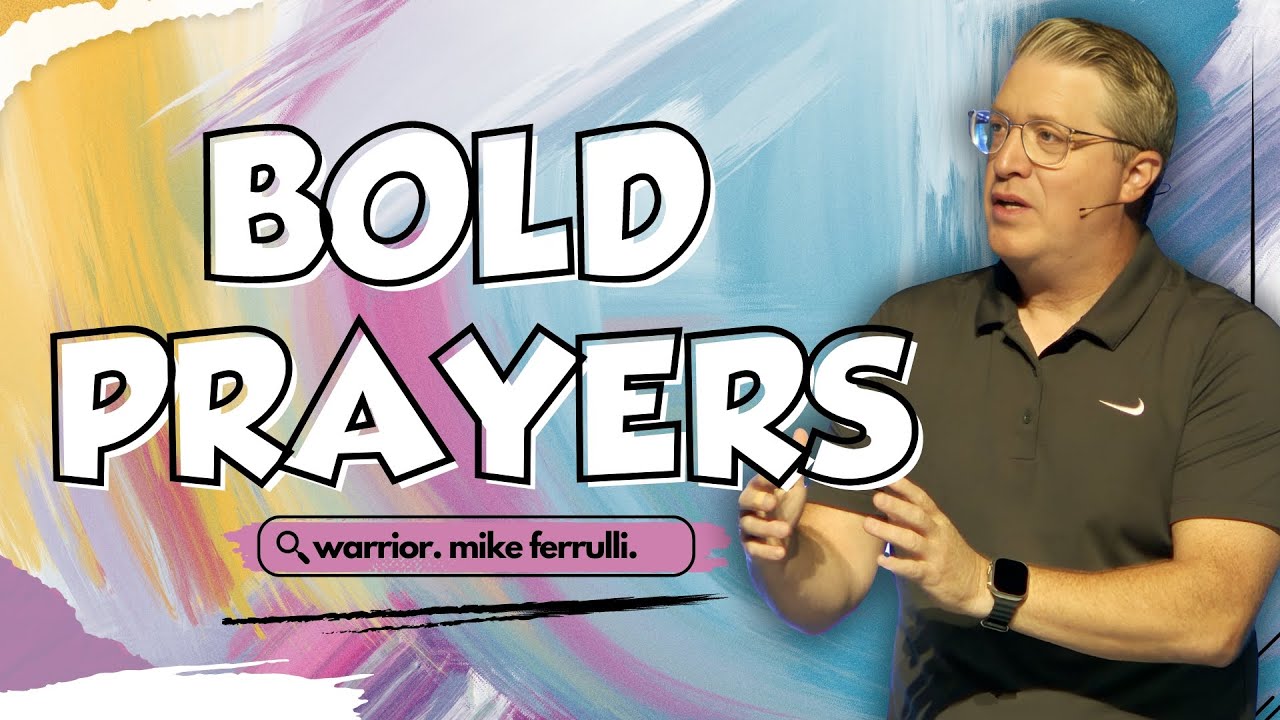 Bold Prayers | Warrior | Mike Ferrulli - 9 AM - YouTube