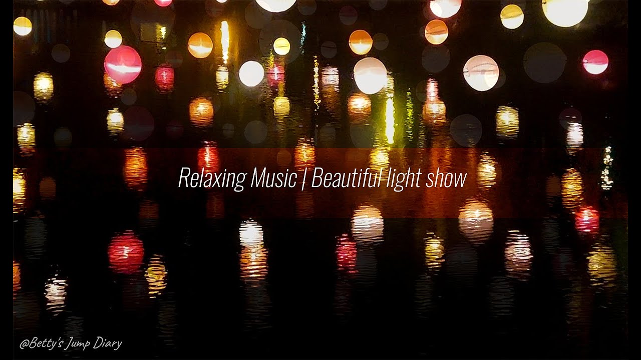 Relaxing Music | Beautiful light show accompany you to Work, Study and ...