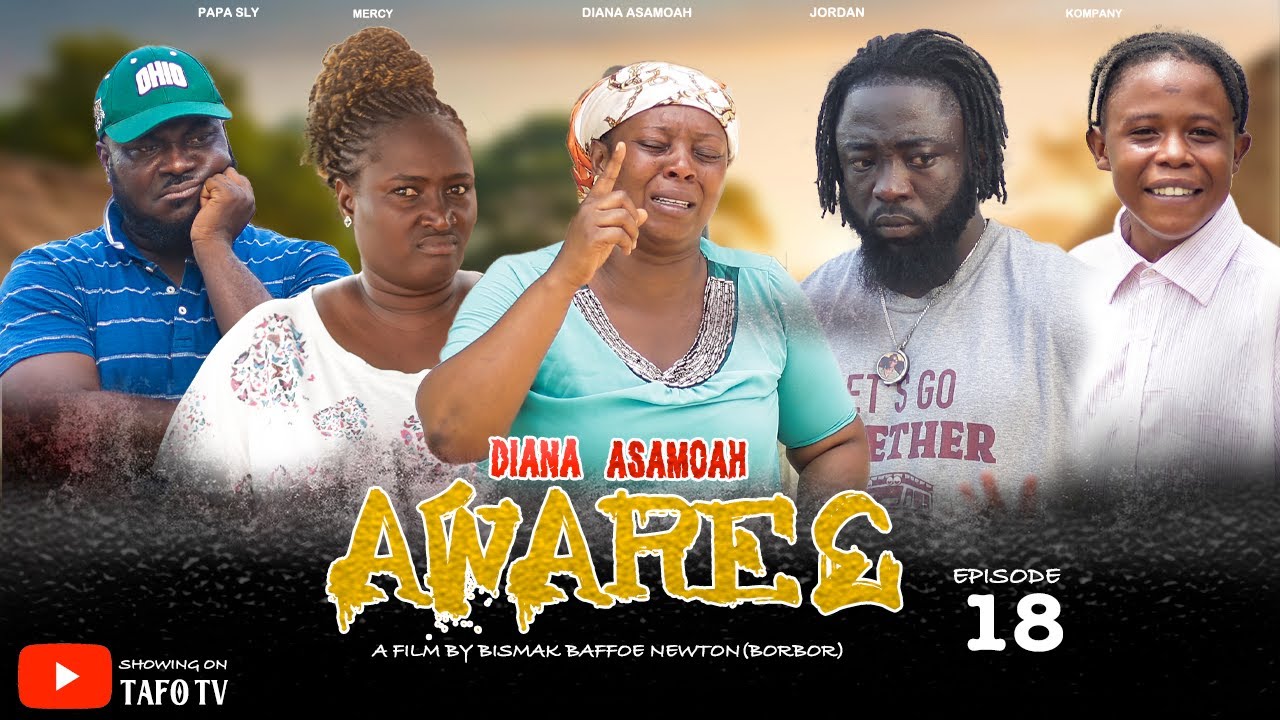 Ep 18🔥Diana Asamoah Aware3🫶🏼Based On A True Story💥Ft All Stars - YouTube