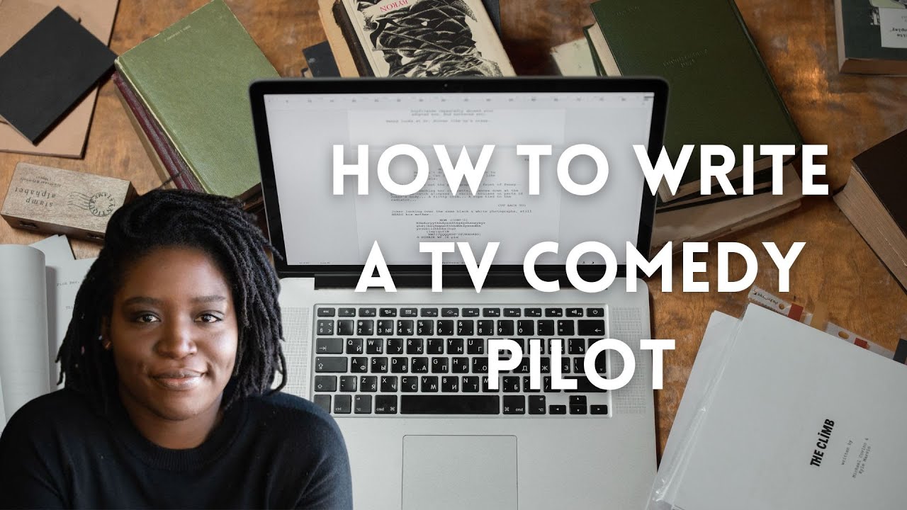 How to Write a TV Comedy Pilot FREE COURSE - YouTube