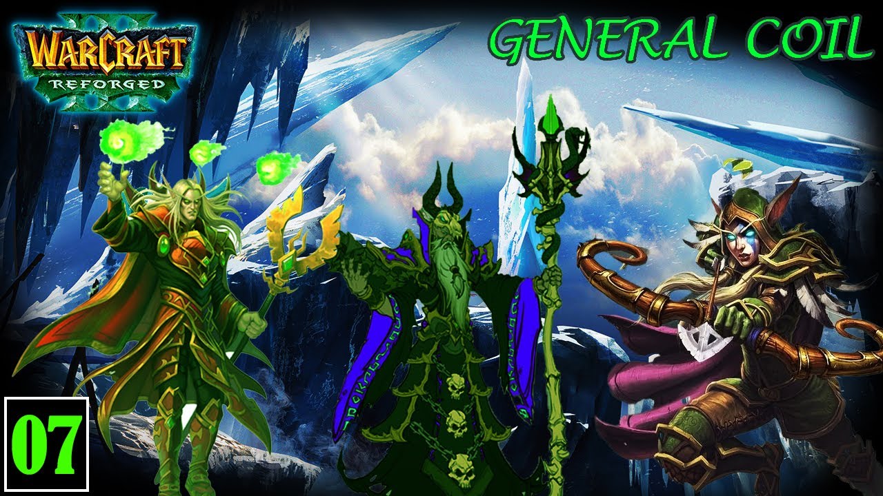 Warcraft 3 Reforged V2.0 - General Coil 07 - Back to Northrend - YouTube