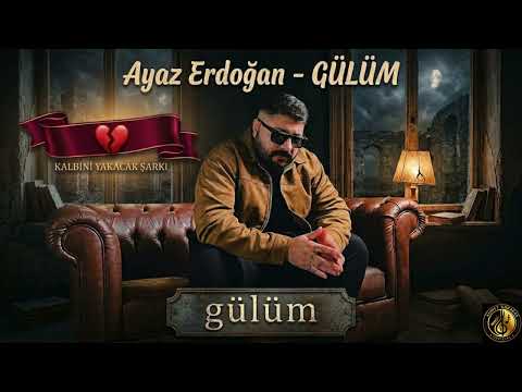 Ayaz Erdoğan Gülüm Mp4