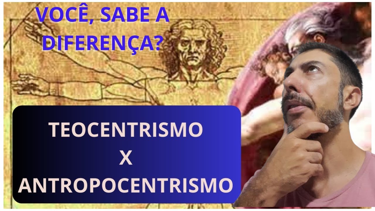 Teocentrismo e Antropocentrismo - YouTube