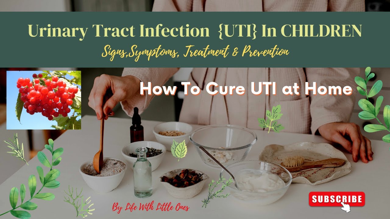 UTI | Urinary Tract Infection Treatment, Signs & Prevention In Children ...