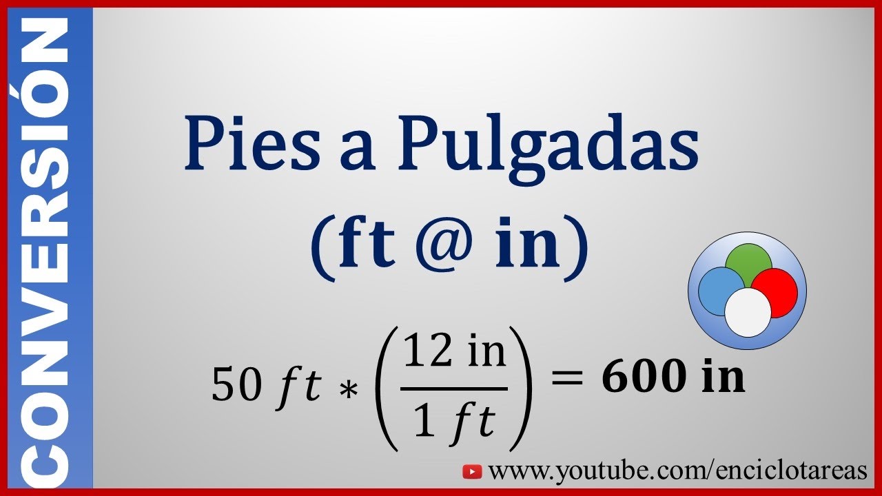 Convertir De Pies A Pulgadas feet To Inch YouTube