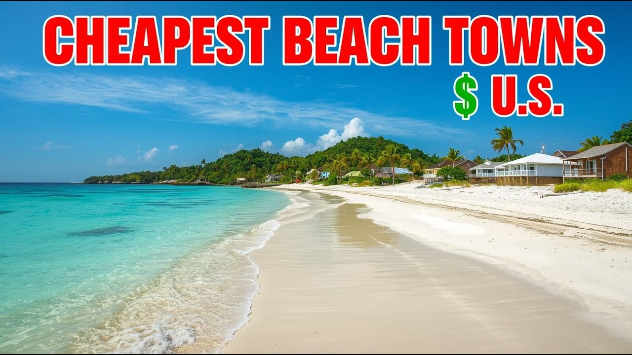 Top 10 Cheapest U.S Beach Towns To Retire in 2026 - YouTube