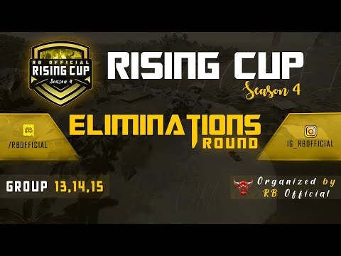 RISING CUP SEASON 4 ELIMINATION GROUP 13 14 15 ORGANISED BY RB OFFICIAL #RBRC #BGMI #TOURNAMENT