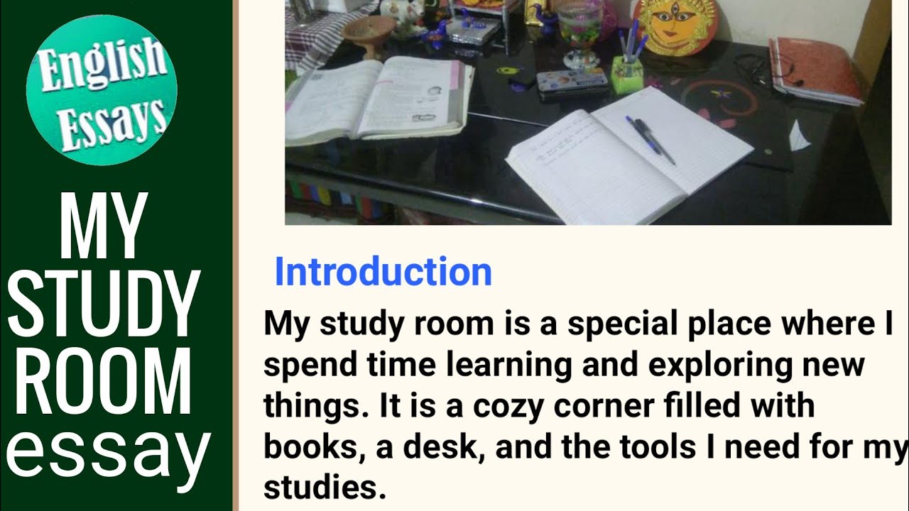 My Study Room/english essay/school essay - YouTube