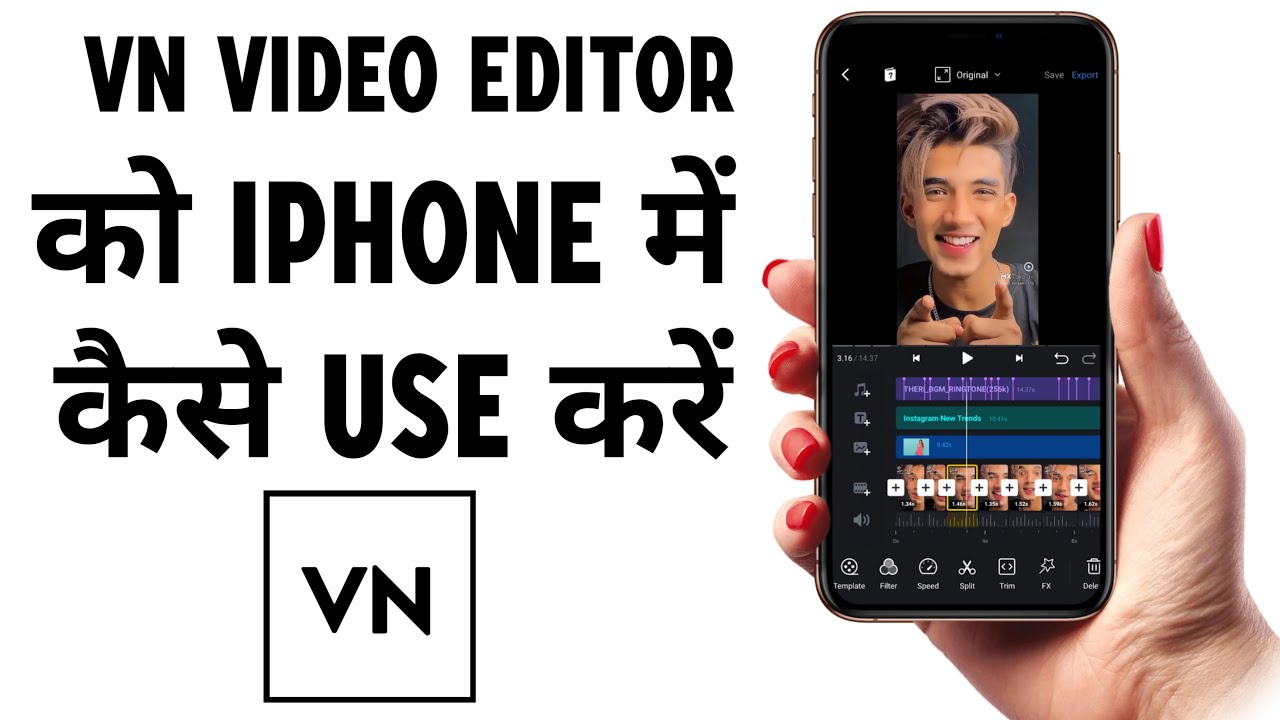 Vn Video Editor For Iphone | How To Use Vn Video Editor In Iphone ...