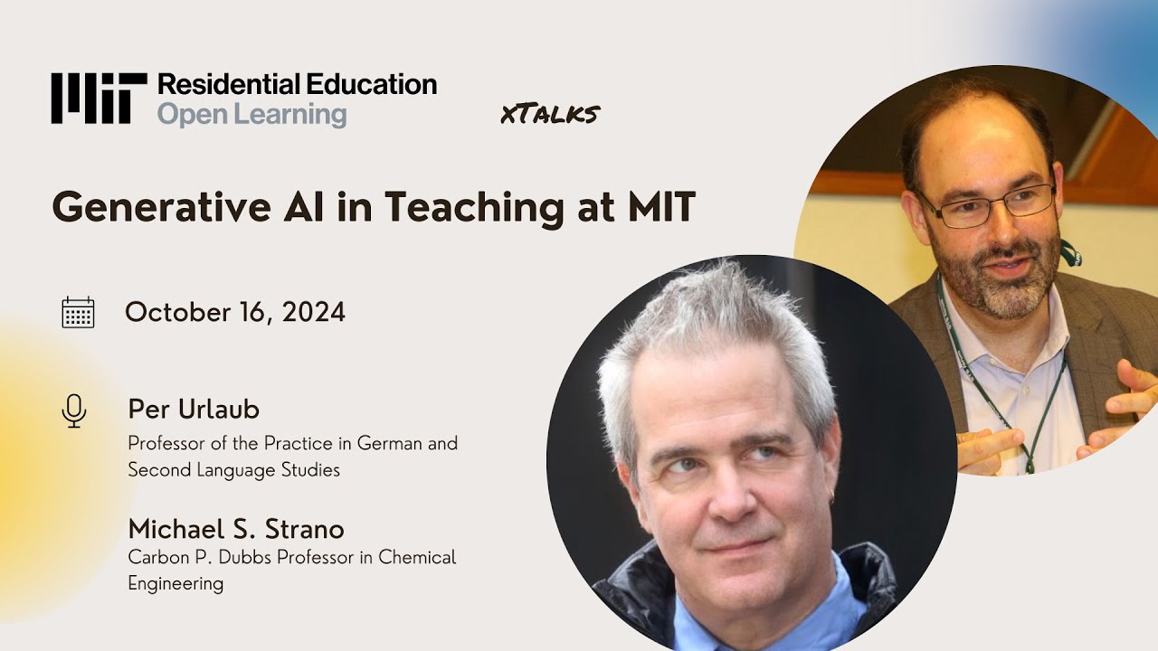xTalk, October 16, 2024, Generative AI in Teaching at MIT - YouTube